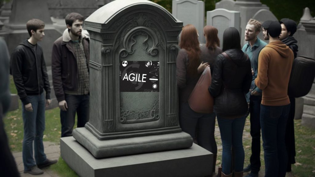 The Agile Manifesto is Dead - Understanding the Future of Agile Methodologies | What is Scrum