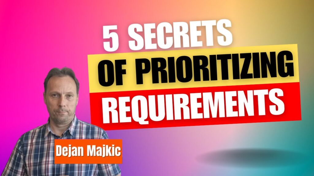 The 5 Secrets of Prioritizing Requirements | What is Scrum
